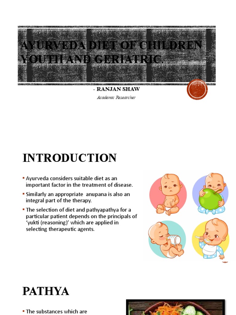 Ayurveda Diet of Children Youth and Geriatric - Ranjan Shaw | PDF | Foods | Malnutrition