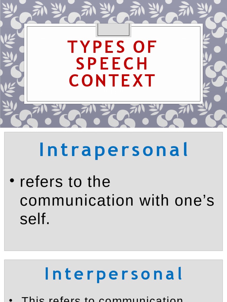 Types of Speech Context | PDF | Communication | Psychological Concepts