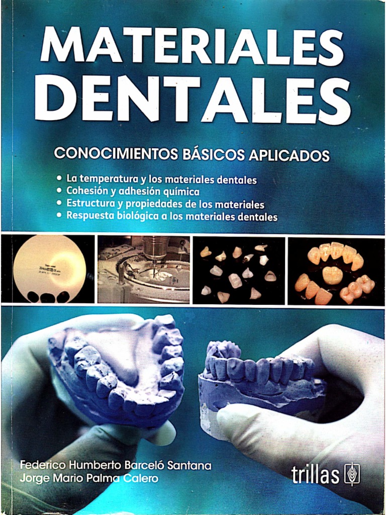 Materiales Dentales - Federico Humberto Barceló Santana | PDF