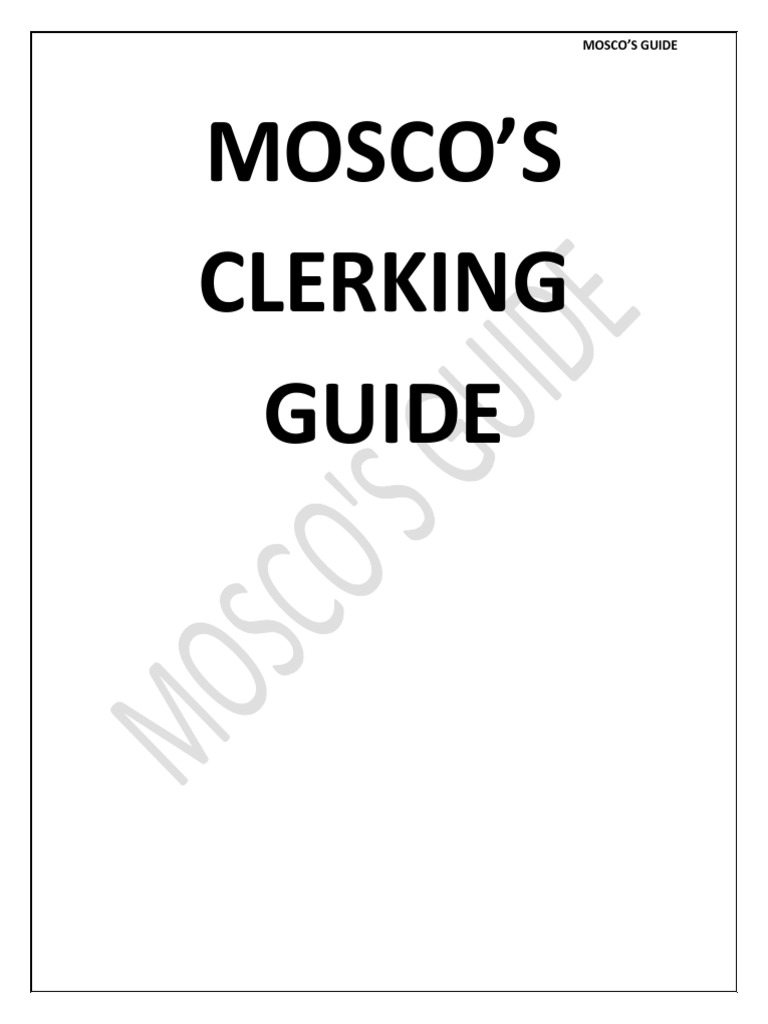 MOSCO'S GUIDE: A Comprehensive Approach to Clerking Patients | PDF | Headache | Cough