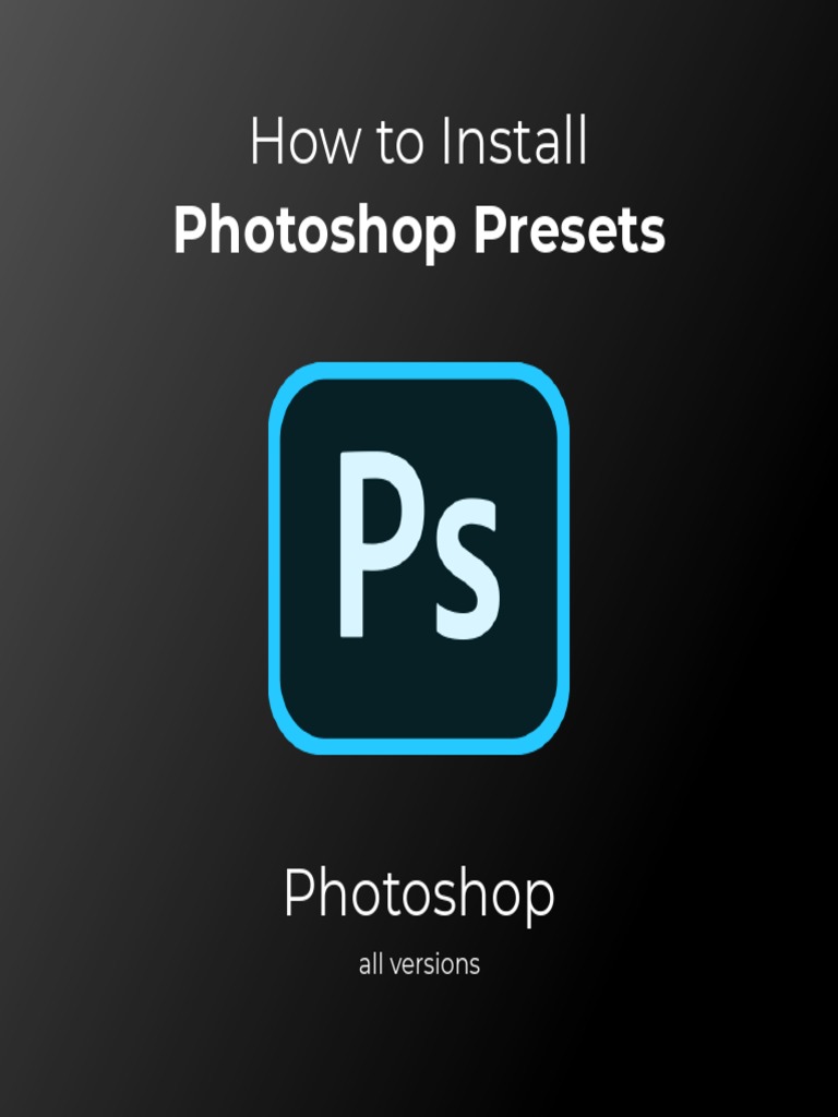 How To Install Presets in Photoshop | PDF | Adobe Photoshop | Raw Image Format