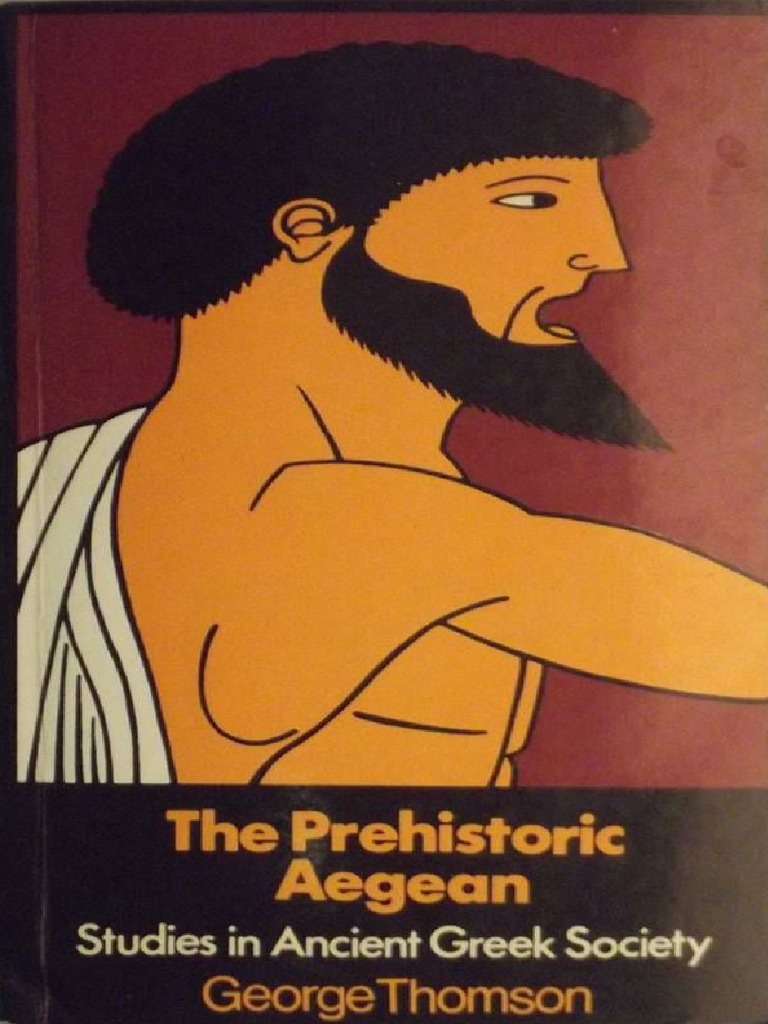 Studies in Ancient Greek Society by George Thomson | PDF | Homer ...