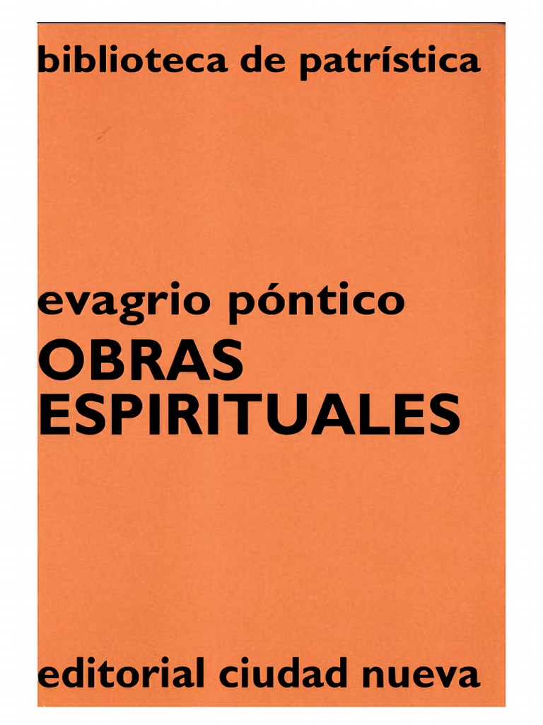 EVAGRIO PÓNTICO - Obras Espirituales | PDF | Origen