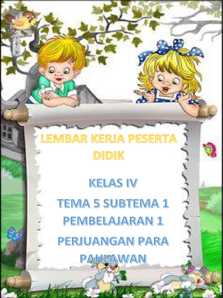 LKPD Kelas 4 Tema 5 Subtema 1 Pembelajaran 1 | PDF