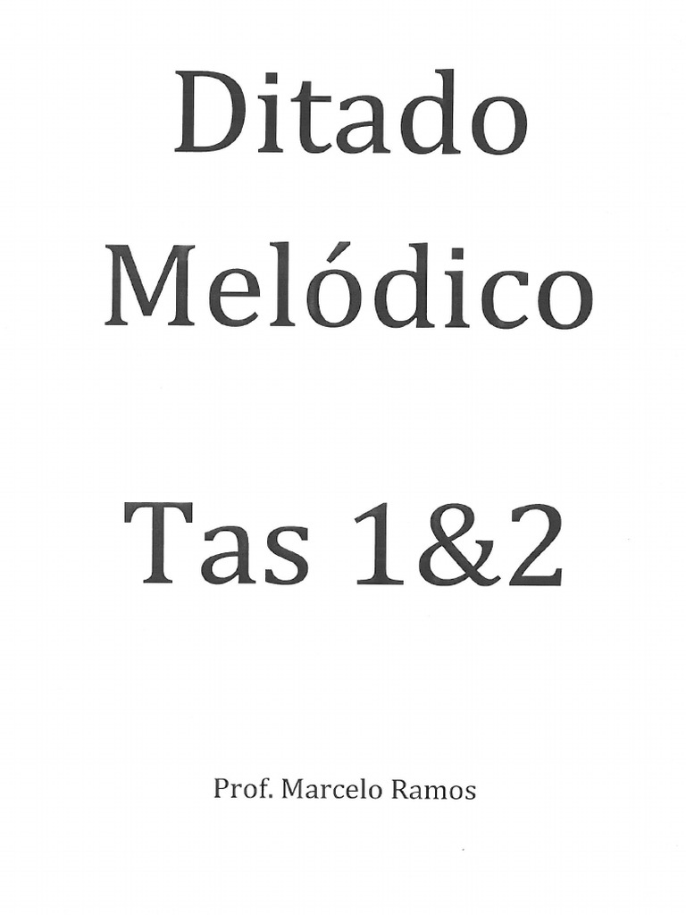 Tas 1 & 2 - Ditado Melodico - Civebra Prof. Marcelo Ramos | PDF
