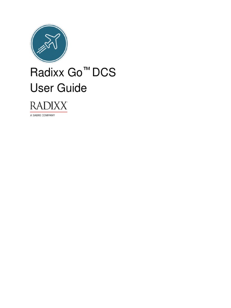 External - Radixx Go DCS User Guide - Feb-2021 | PDF | Computing | Software