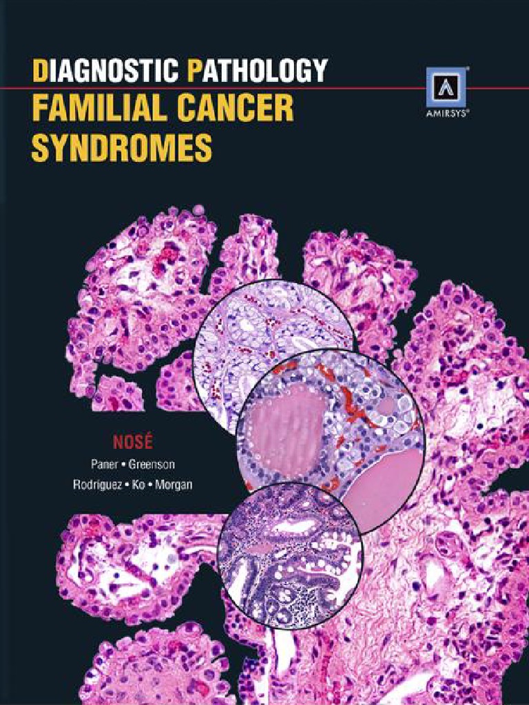 Diagnostic Pathology Familial Cancer Syndromes | PDF | Pathology | Neoplasms