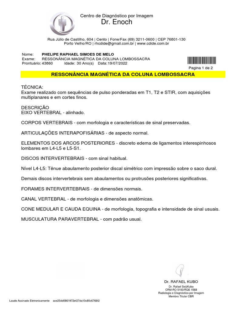 Laudo | PDF | Coluna vertebral | Imagem de ressonância magnética Laudo | PDF | Coluna vertebral | Imagem de ressonância magnética