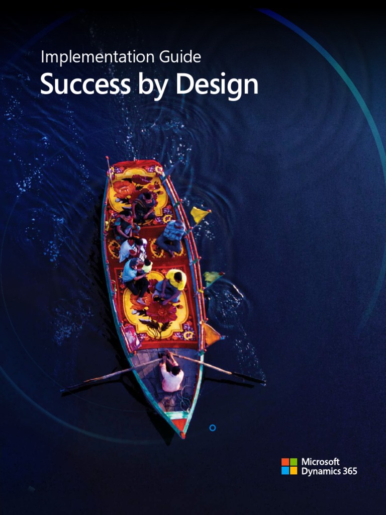 Dynamics 365 Success by Design Implementation Guide V1-3-1-Compressed ...