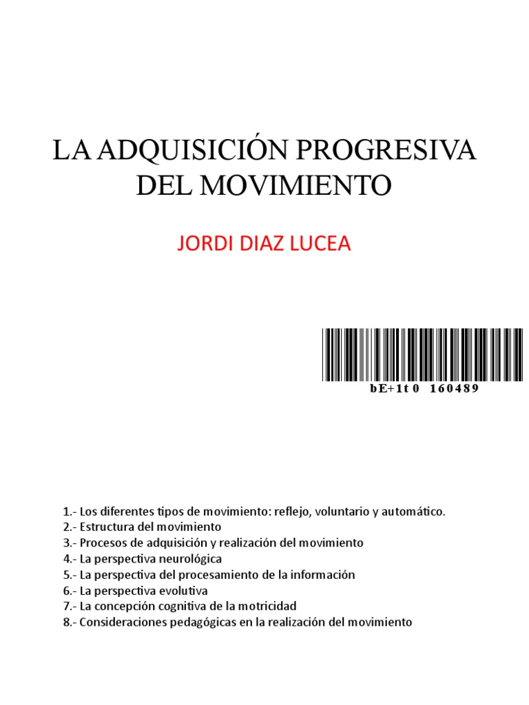 La Adquisición Progresiva Del Movimiento | PDF | Percepción | Sistema nervioso