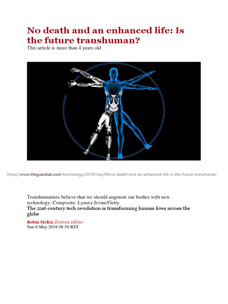 The Guardian No Death and An Enhanced Life | PDF | Transhumanism