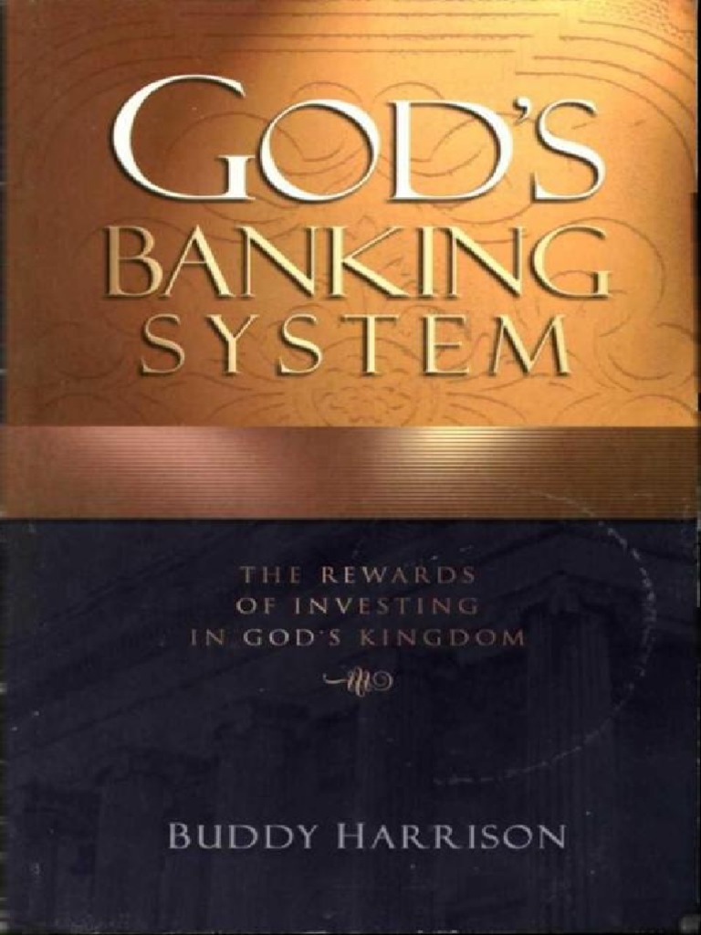 God's Banking System - The Rewards of Investing in God's Kingdom ...