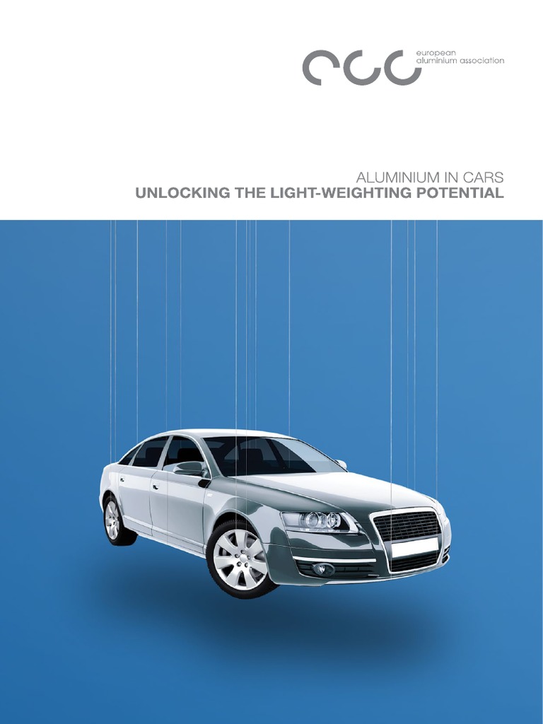 Aluminium in Cars Unlocking The Lightweighting Potential | PDF | Fuel ...