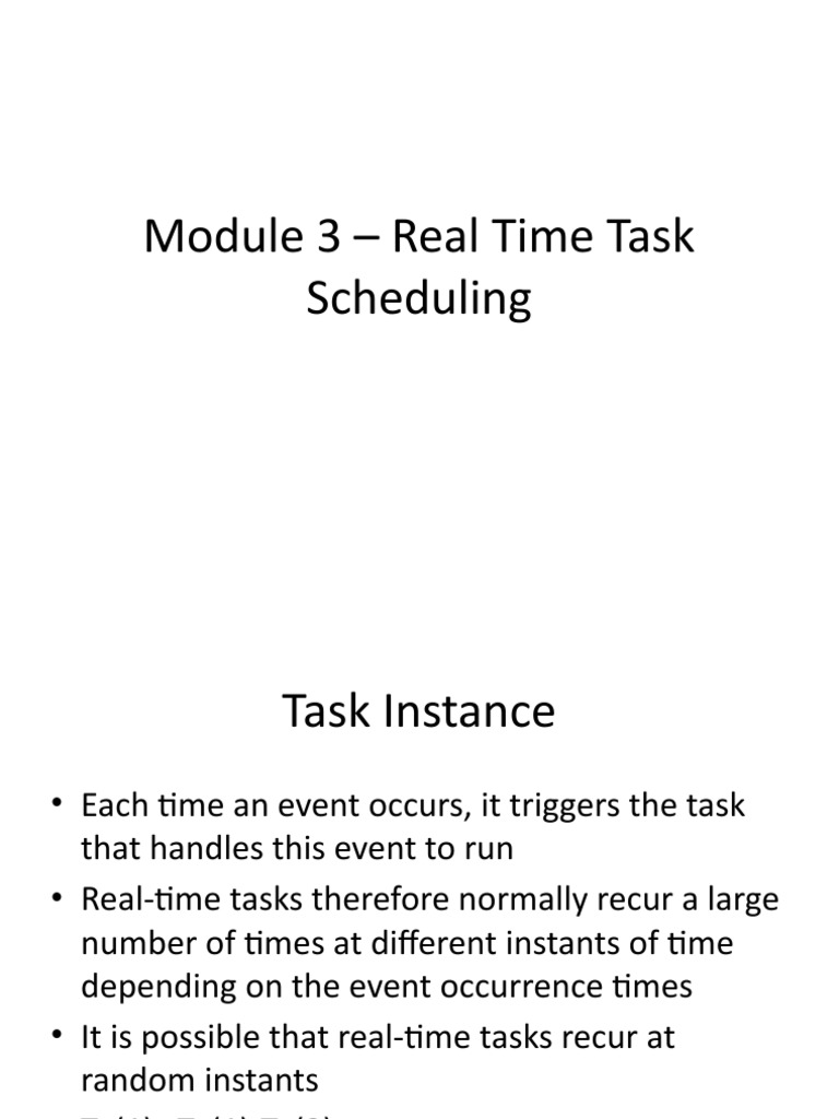 Module 3 - Real Time Task Scheduling - Part1 | PDF | Scheduling (Computing) | Real Time Computing