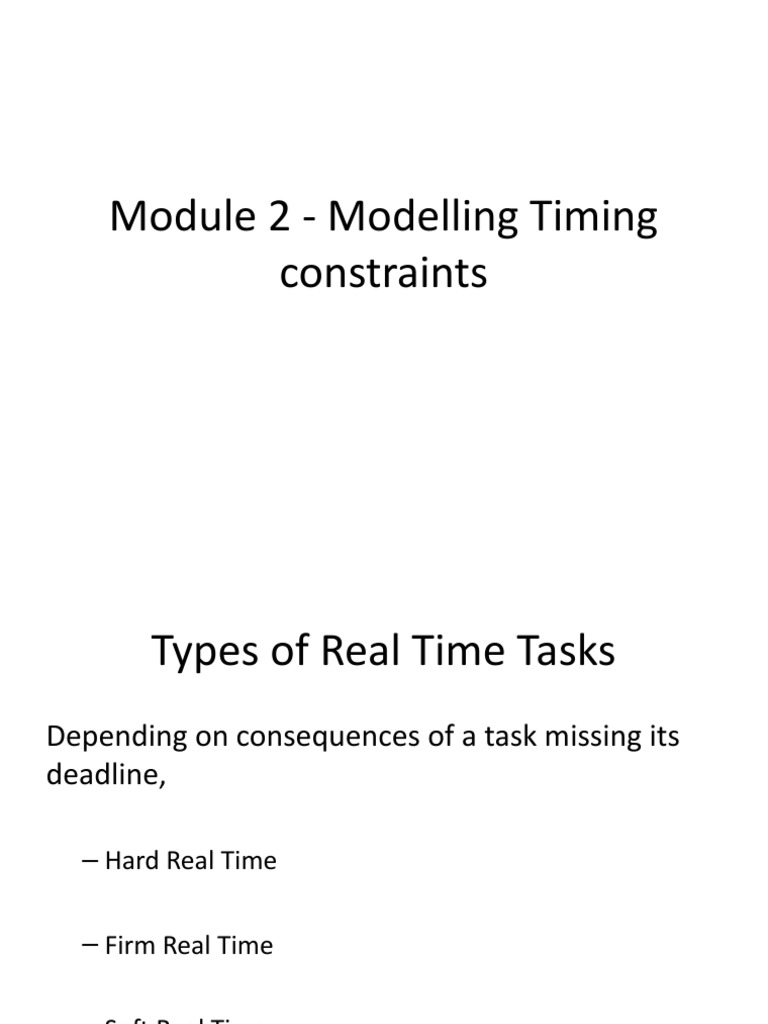 Module 2 - Modelling Timing Constraints | PDF | Real Time Computing | Computing