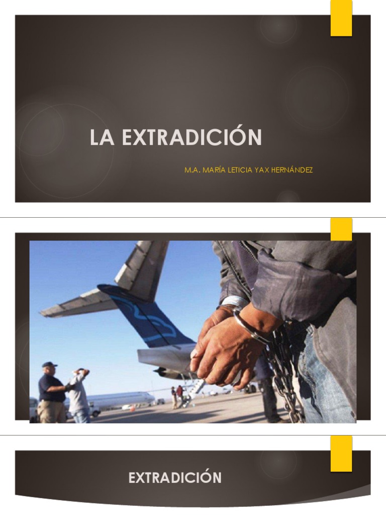 La Extradición | PDF | Apelación | Extradición