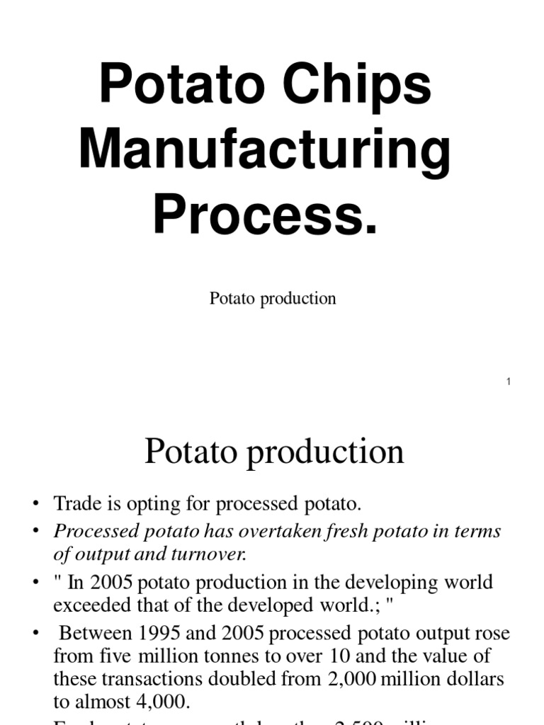 Potato Chips Manufacturing Process | PDF | French Fries | Potato