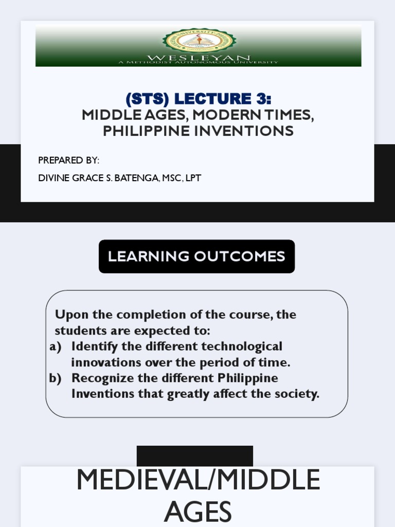STS Lecture 3 - MIDDLE AGES, MODERN TIMES, PHILIPPINE INVENTIONS | PDF