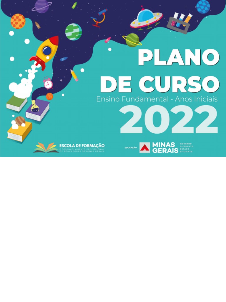 Plano de Curso do Ensino Fundamental - Anos Iniciais da Rede Estadual de Minas Gerais | PDF ...