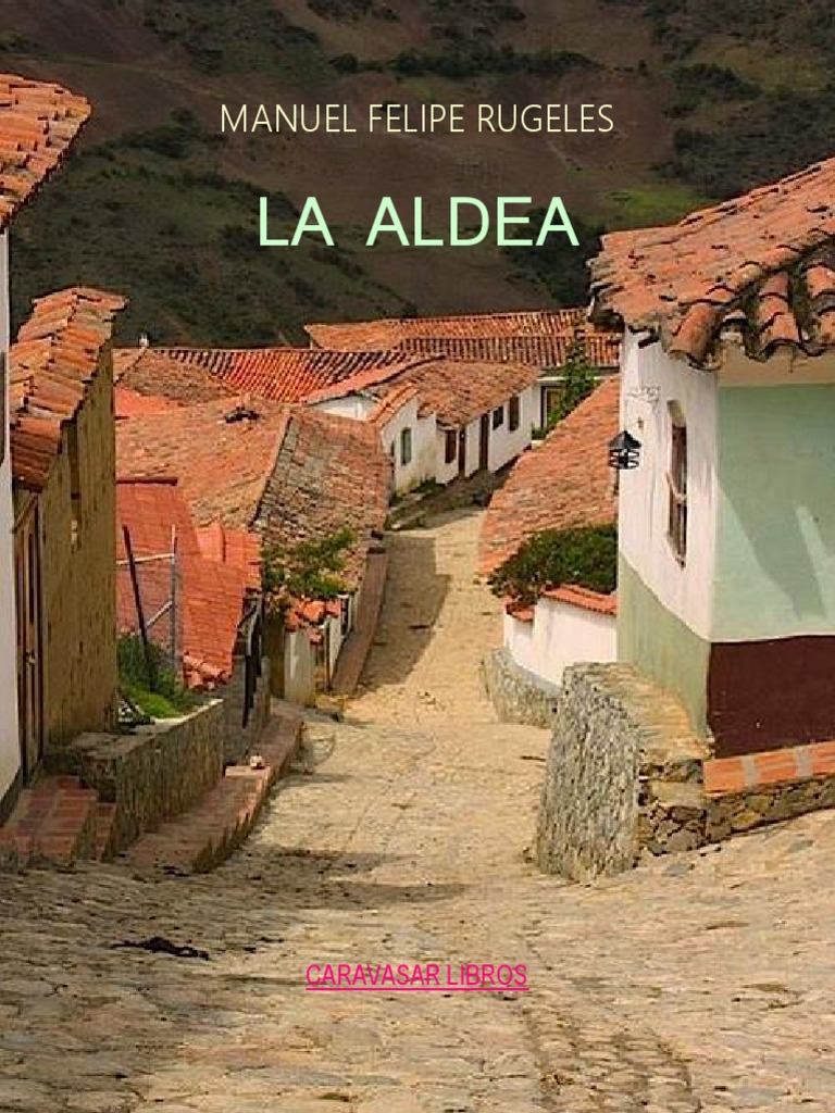 32) Manuel Felipe Rugeles - La Aldea | PDF | Arte | Poesía
