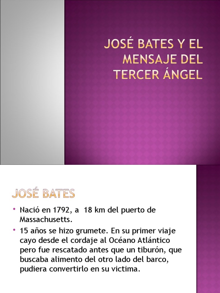José Bates y El Mensaje Del Tercer Ángel | PDF | Iglesia Adventista del ...