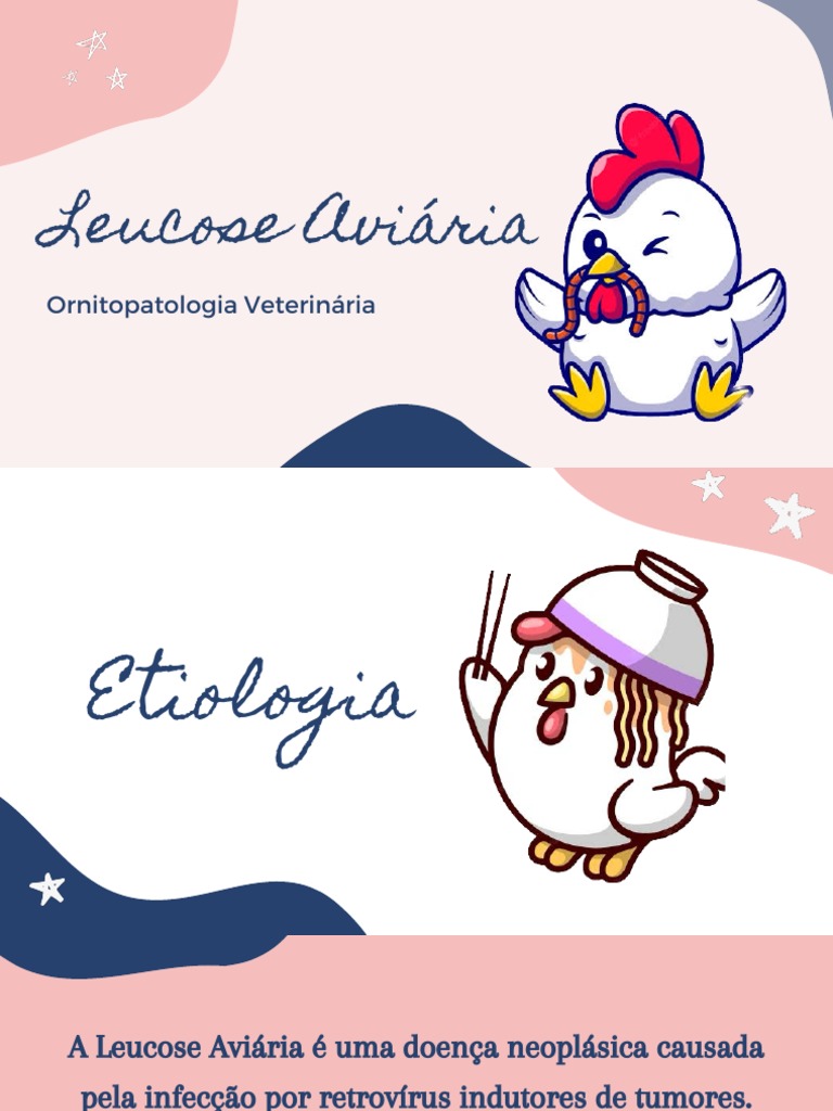 Leucose Aviária: Etiologia, Patogenia, Sinais Clínicos, Diagnóstico ...
