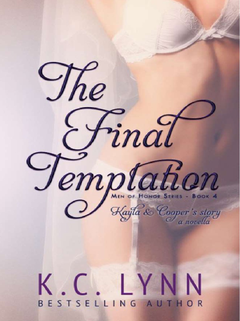 K.C Lynn - Men of Honor 3.5 - The Final Temptation (AL2) | PDF | Cães | Tempo