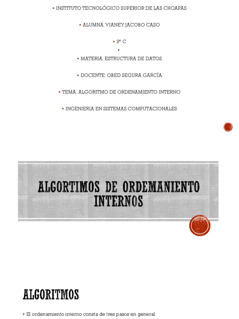 Algoritmos de ordenamiento interno: comparación del funcionamiento de ... Algoritmos de ordenamiento interno: comparación del funcionamiento de ...