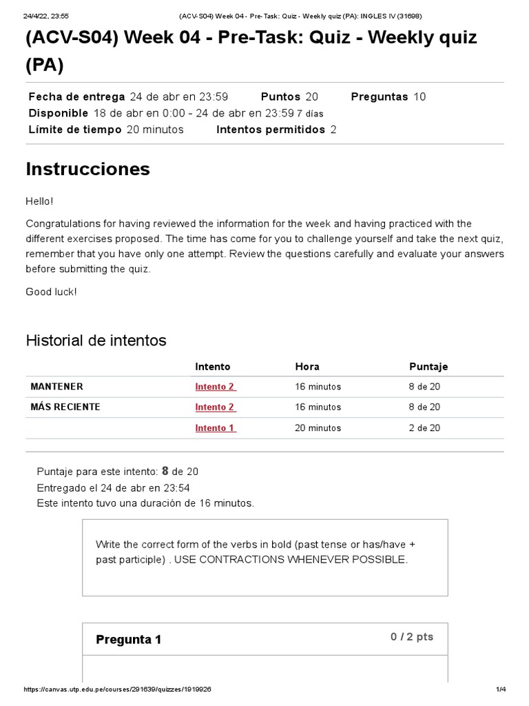 (ACV-S04) Week 04 - Pre-Task - Quiz - Weekly Quiz (PA) - INGLES IV ...