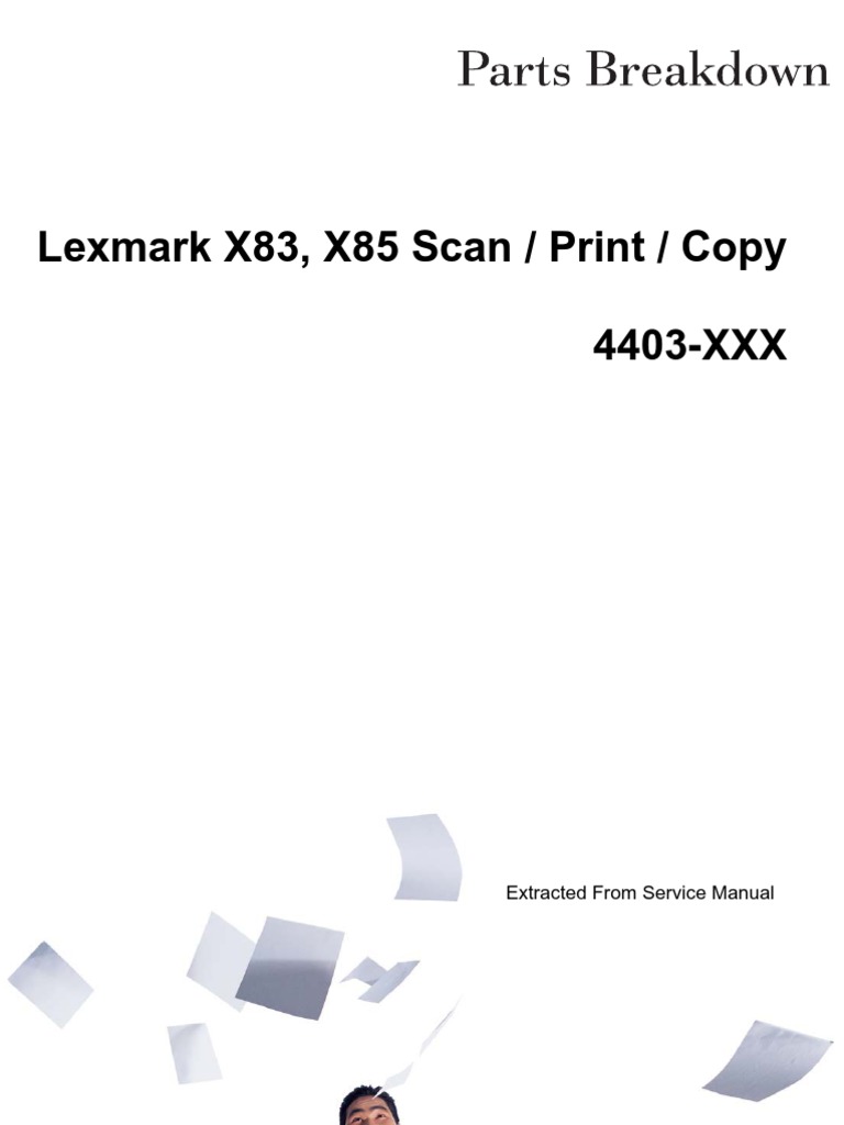 Lexmark X83, X85 Scan / Print / Copy 4403-XXX: Extracted From Service ...