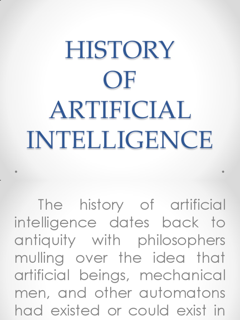 HISTORY of AI | PDF | Artificial Intelligence | Intelligence (AI ...