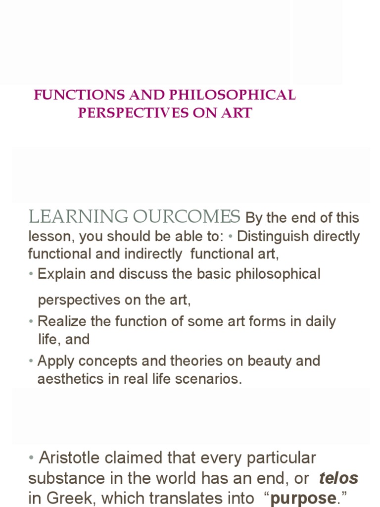 Learning Ourcomes: Functions and Philosophical Perspectives On Art | PDF | Aristotle | Aesthetics