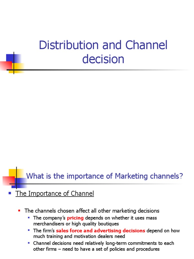 Distribution and Channel Decision | PDF | Retail | Marketing