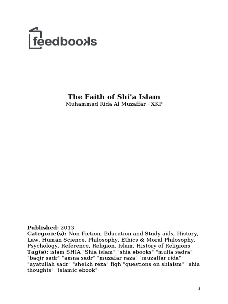 The Faith of Shi'a Islam: An Overview of Key Doctrines in Muhammad Rida ...