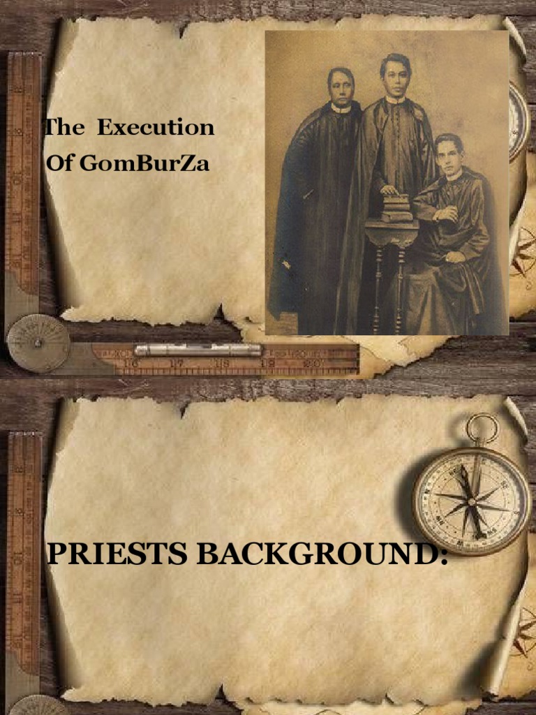 The Execution of Gomburza Report BSED-1A GE 102 | PDF | Philippines ...