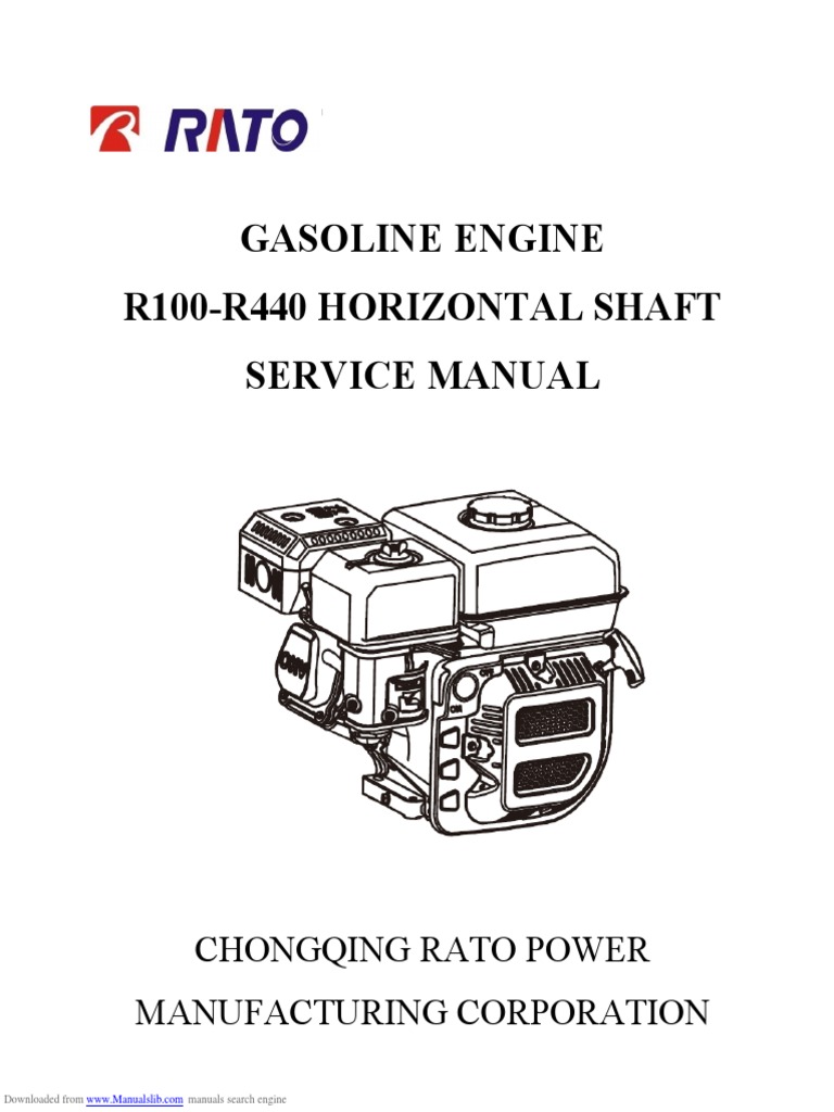 Gasoline Engine R100-R440 Horizontal Shaft Service Manual: Chongqing Rato Power Manufacturing ...