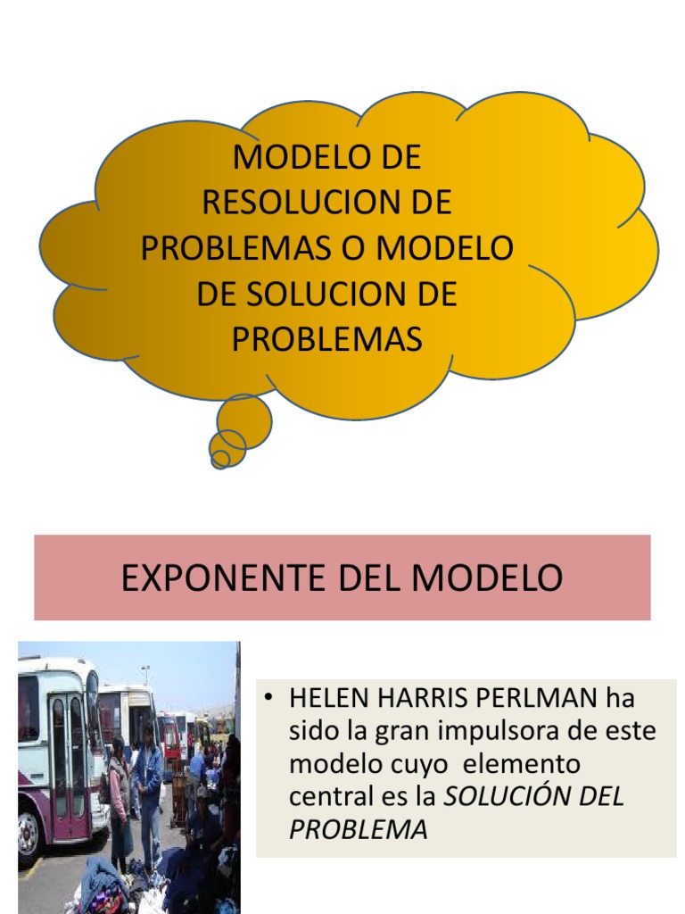 Modelo de Solución de Problemas de Helen Perlman: Un Enfoque Centrado ...