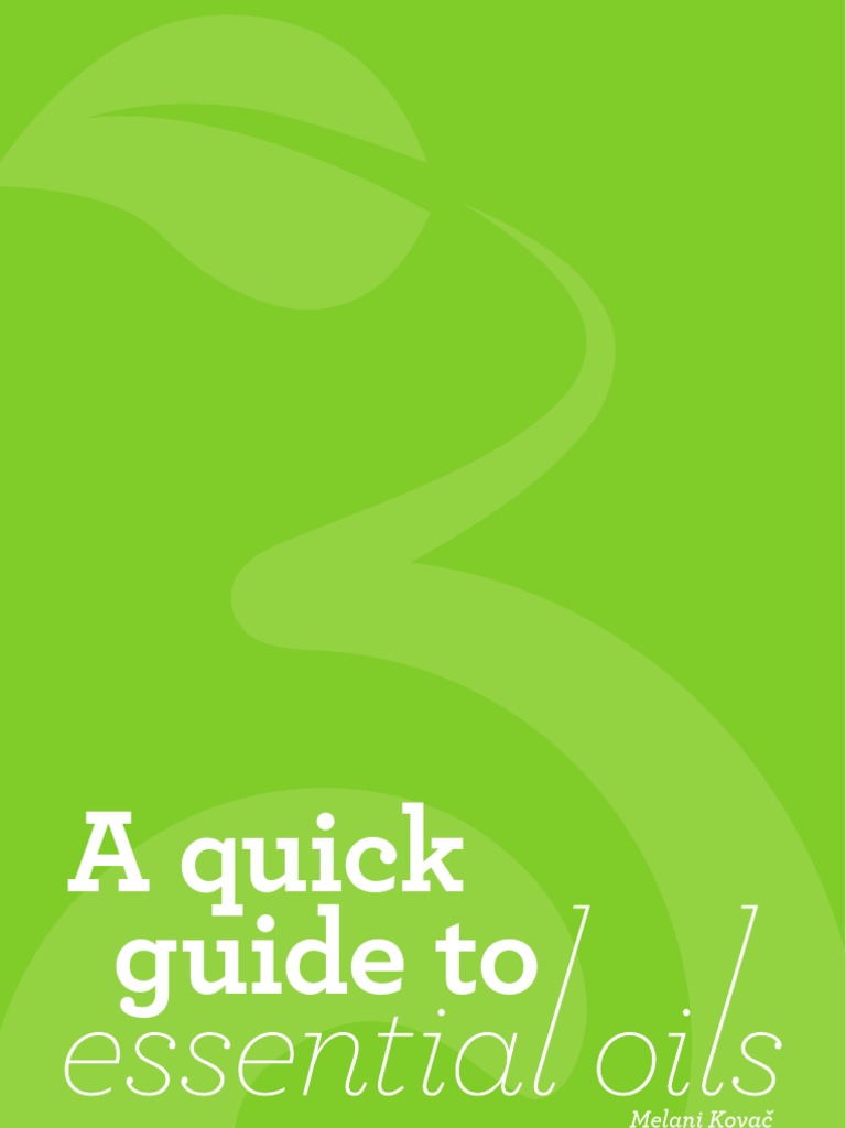 A Quick Guide To Essential Oils | PDF | Wellness | Medical