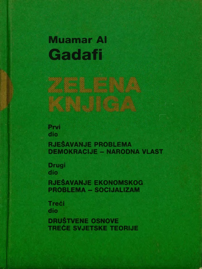 Muamar Al Gadafi - Zelena Knjiga | PDF Muamar Al Gadafi - Zelena Knjiga | PDF