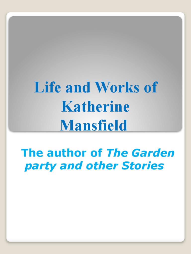Katherine Mansfield: The Author Behind Modern Short Stories | PDF ...