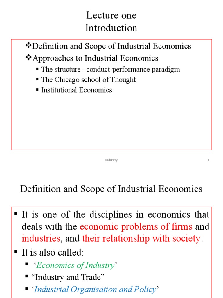 Industrial Economics Lecture 1&2 | PDF | Economics | Perfect Competition