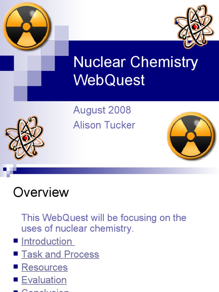Nuclear Chemistry WebQuest | PDF