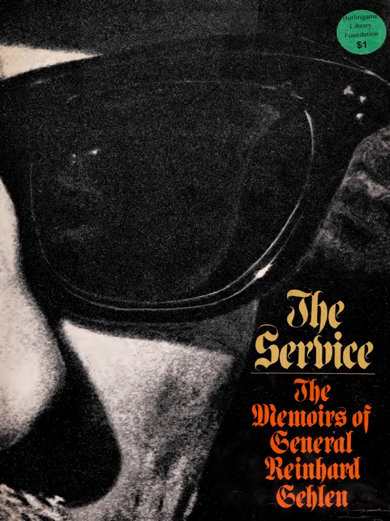 The Service - The Memoirs of General Reinhard Gehlen | PDF | Kingdom Of ...