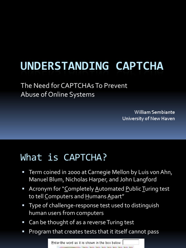 Understanding Captcha: The Need For Captchas To Prevent Abuse of Online ...