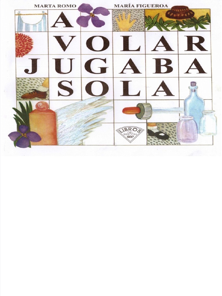 A Volar Jugaba Sola | PDF