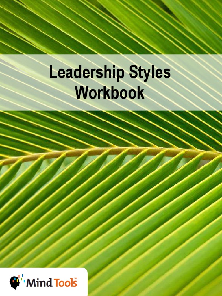 Leadership Styles Workbook | PDF | Leadership | Transformational Leadership