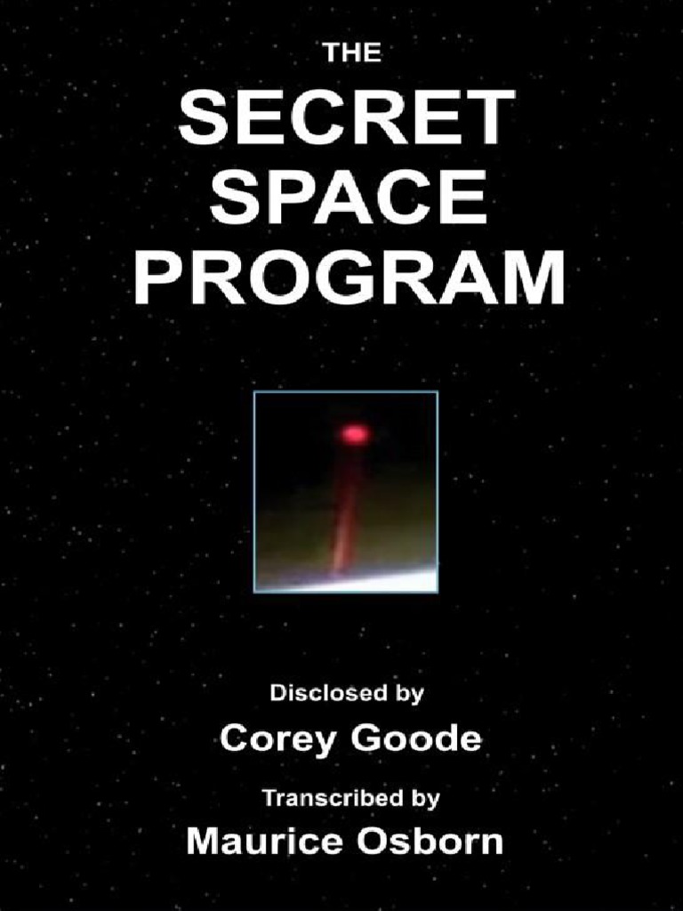 The Secret Space Program (Corey Goode) | PDF