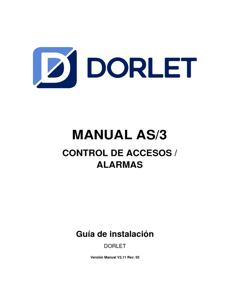 MANUAL AS - 3 CONTROL DE ACCESOS - ALARMAS. Guía de Instalación DORLET ...