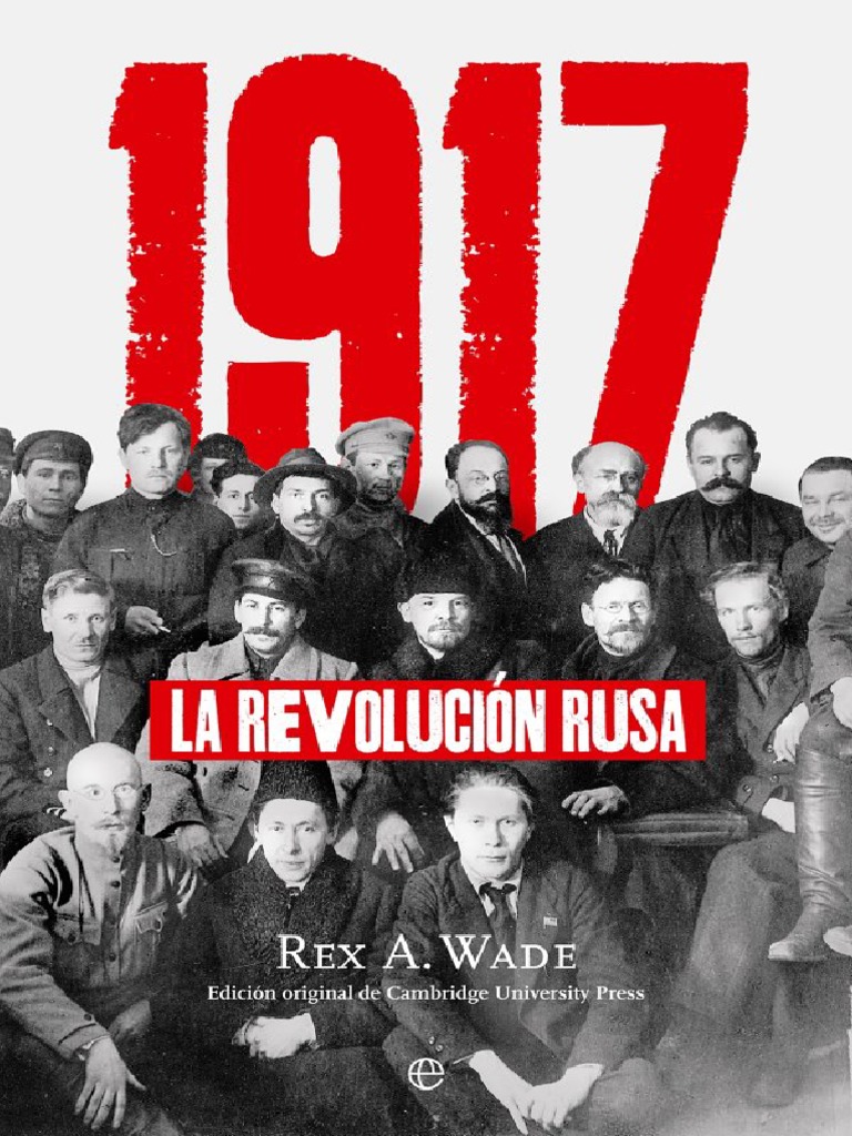 Rex Wade - 1917 La Revolución Rusa | PDF | Imperio ruso | Vladimir Lenin