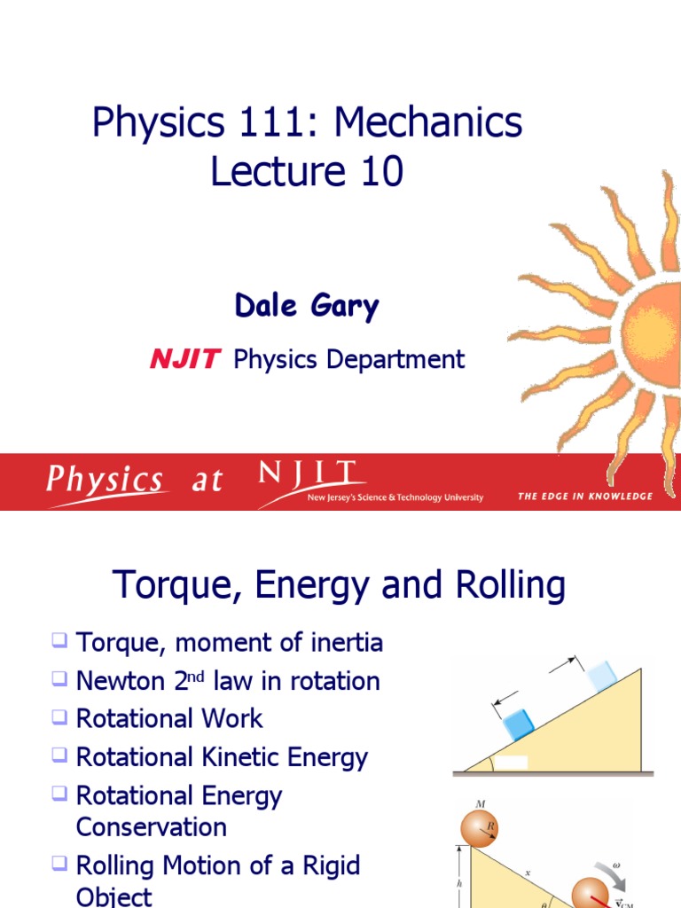 Phys111 Lecture10 | PDF | Torque | Rotation Around A Fixed Axis